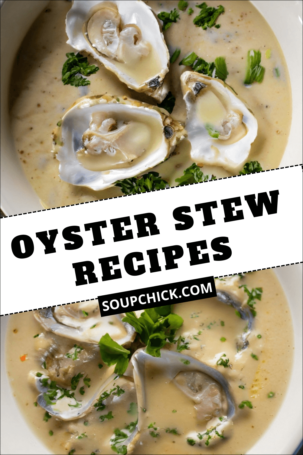 Easy Oyster Stew Recipes - A Comforting Luxurious Treat - Soup Chick