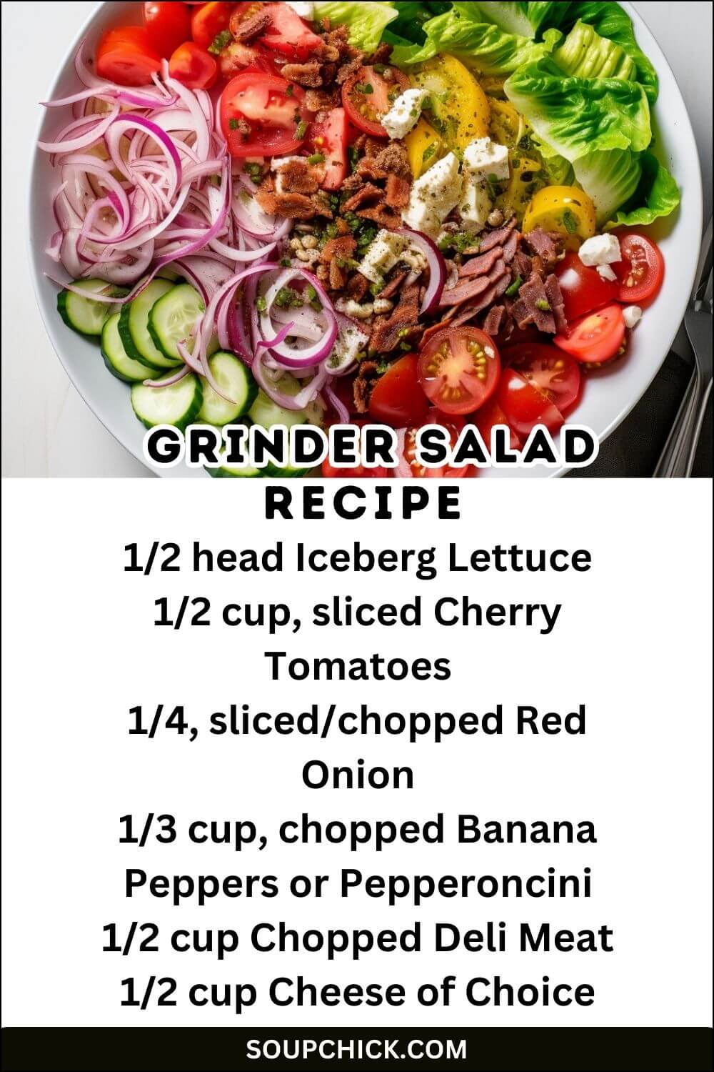 Easy Grinder Salad Recipe (A Unique And Flavorful Dish) - Soup Chick