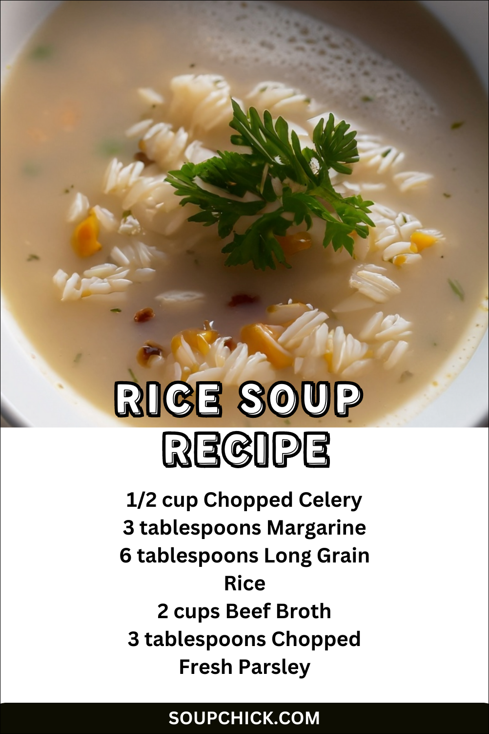 30-Minutes Satisfying Rice Soup Recipe – Comfort in Every Spoon – Soup ...