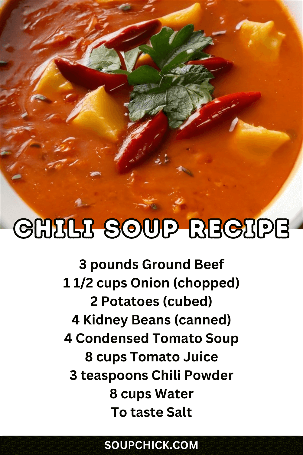 Fiery And Flavorful Chili Soup Recipe -Your Go-To Winter Warmer – Soup ...