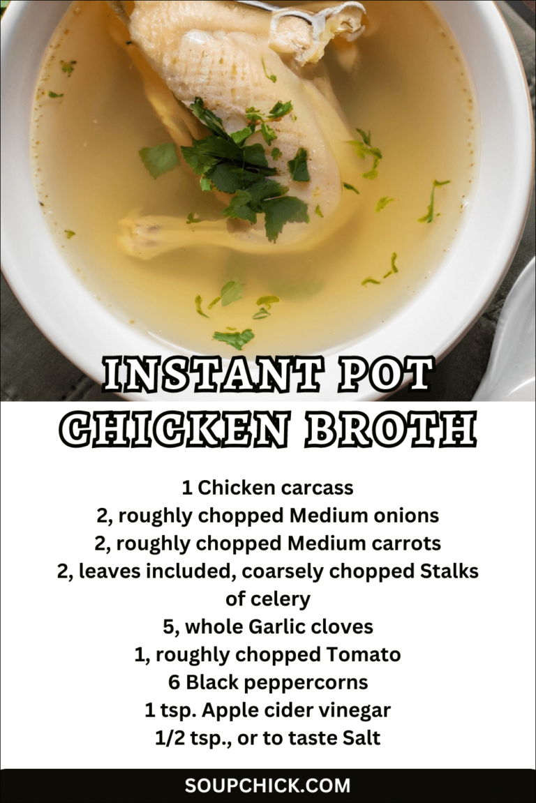 Simple & Quick Instant Pot Chicken Broth Recipe To Beat The Cold – Soup ...