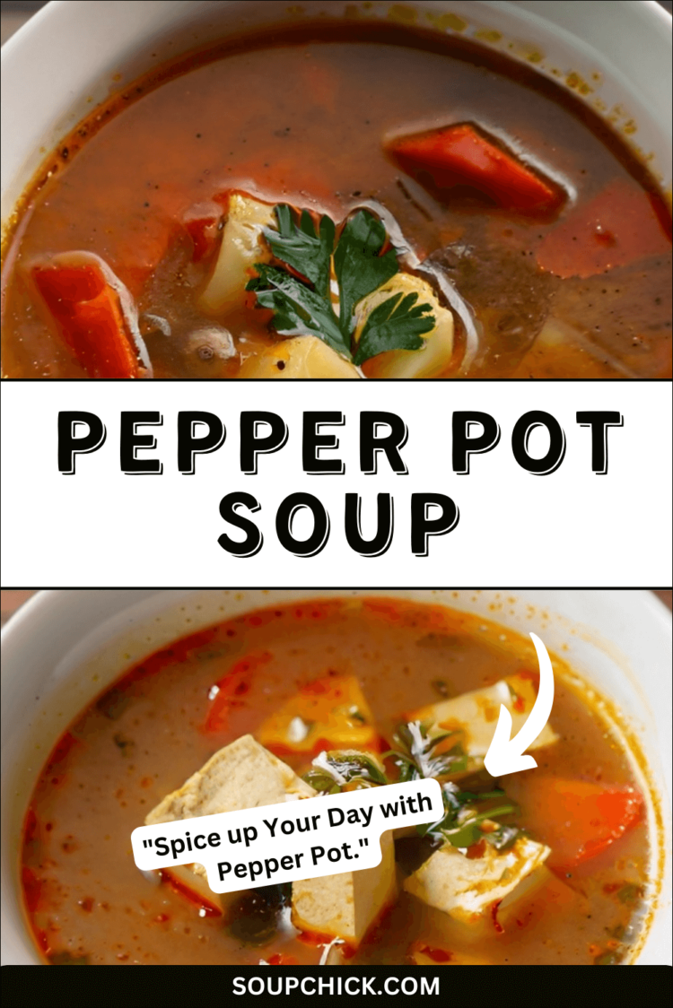 Pepper Pot Soup (Perfect For Warming Up) – Soup Chick