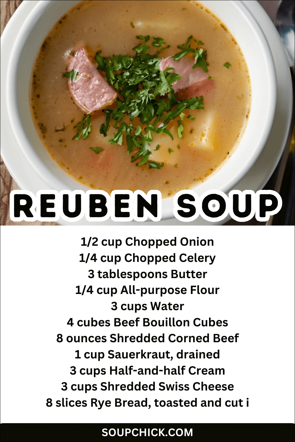 Reuben Soup Recipe - A Delectable Twist To Try