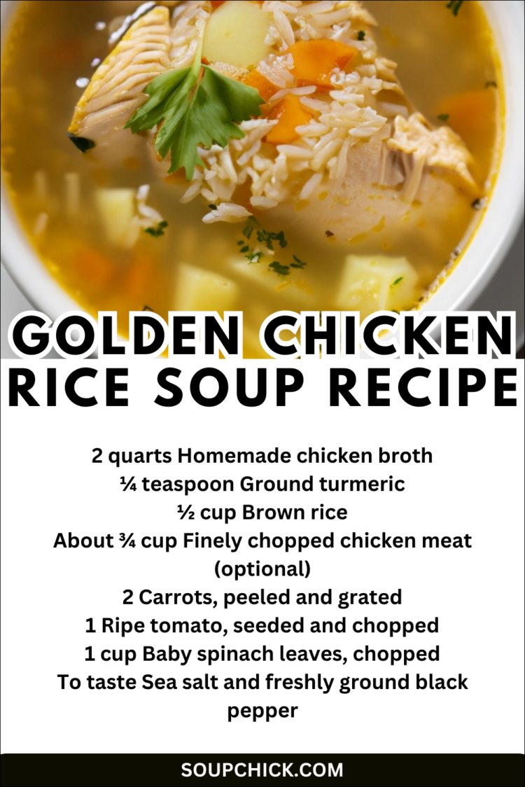 Quick and Healthy Golden Chicken Rice Soup Recipe – Soup Chick