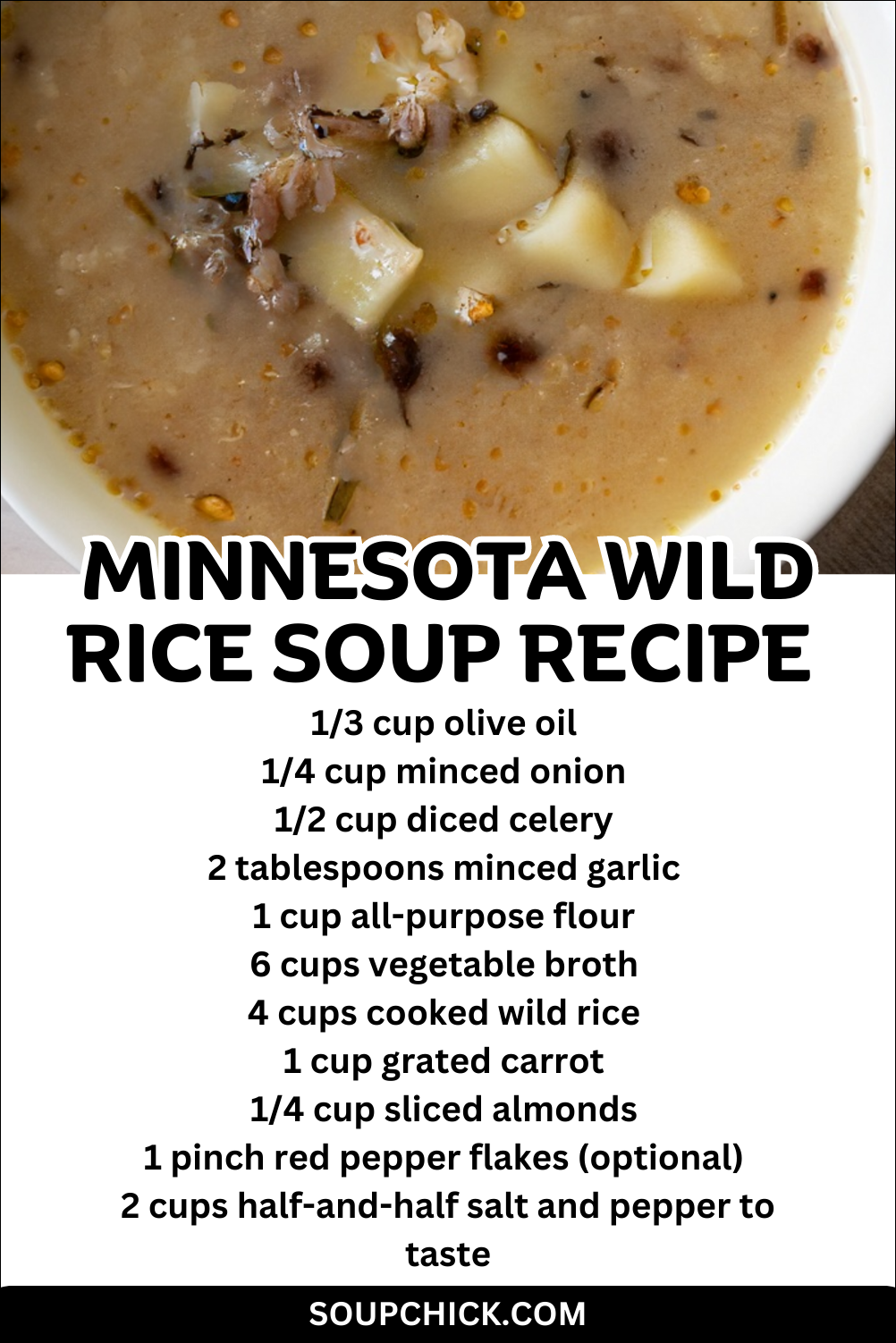 Minnesota Wild Rice Soup Recipe (Nutty And Chewy) – Soup Chick