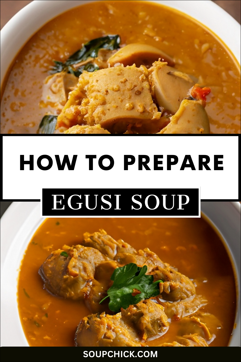 Spicy Egusi Soup Recipe For Beginners – Your Tasty Homemade Guide ...